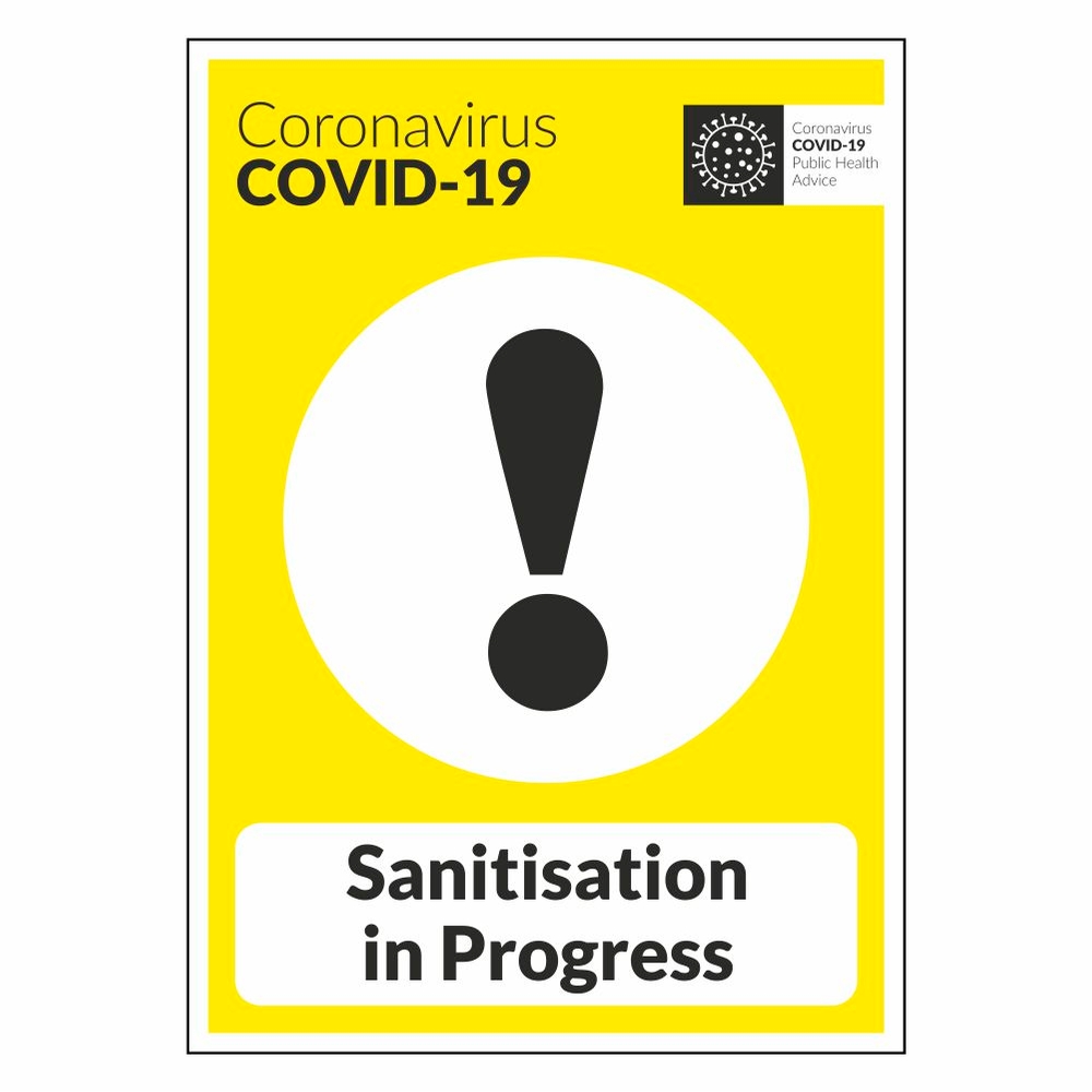 COVID-19 Sanitisation In Progress Sign Coronavirus COVID-19 Sanitisation In Progress Sign Coronavirus